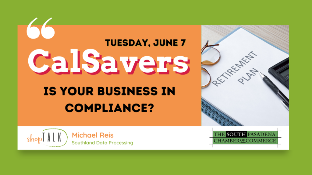 June ShopTalk Recording | CalSavers: Is Your Business in Compliance ...